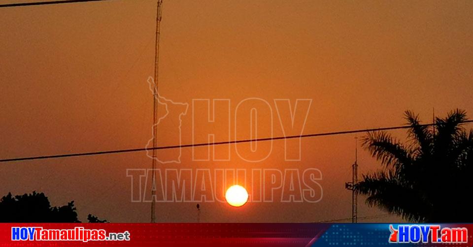 Hoy Tamaulipas - El clima en Tamaulipas Sera un fin de semana soleado en Tamaulipas
