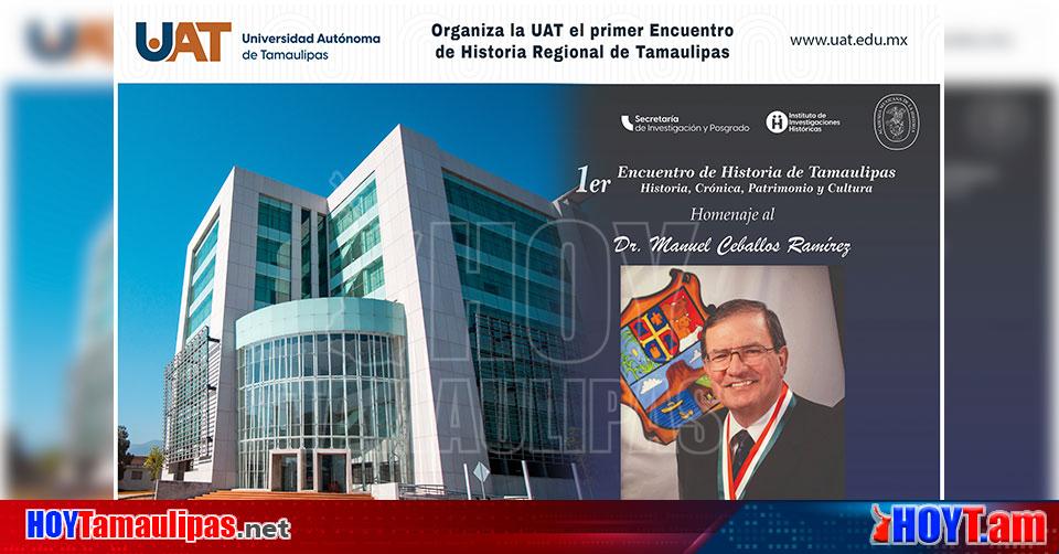 Hoy Tamaulipas - Universidad en Tamaulipas Organiza la UAT el primer encuentro de historia de ...