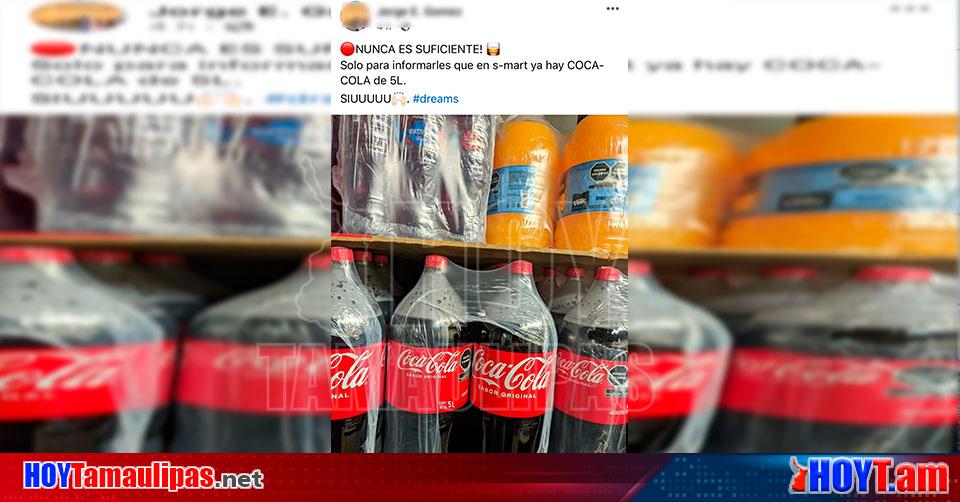Hoy Tamaulipas - Tamaulipas Joven de Matamoros publica venta de Coca-Cola de 5 litros y se sale ...