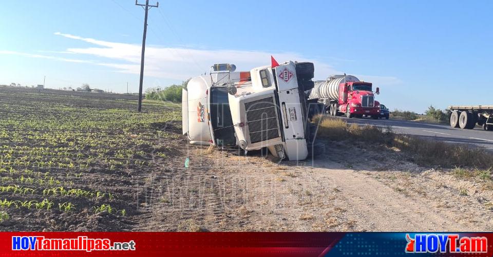 Hoy Tamaulipas - Accidente en Tamaulipas Vuelca tractocamion en Carretera Reynosa-San Fernando