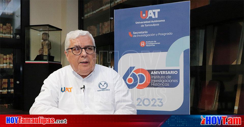 Hoy Tamaulipas - Universidad en Tamaulipas Invita la UAT al Segundo Encuentro de Historia de ...