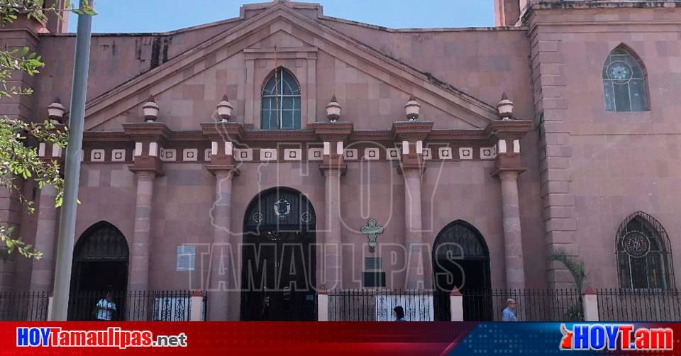 Hoy Tamaulipas - Tamaulipas Repican las campanas en iglesias de ... Hoy Tamaulipas - Tamaulipas Repican las campanas en iglesias de ...