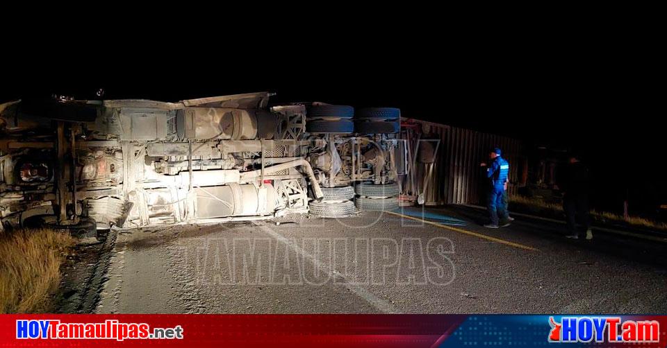 Hoy Tamaulipas - Volcadura en Tamaulipas Volco trailer en la carretera Tula-Victoria