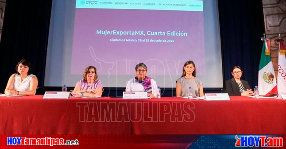 Hoy Tamaulipas - Inaugura Gobierno de Mexico Cuarta Edicion de Mujer Exporta MX