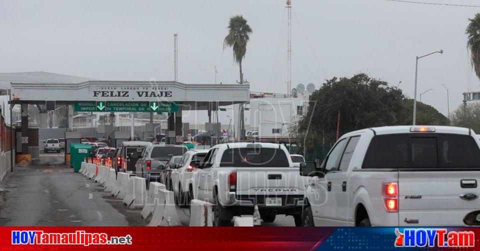 Hoy Tamaulipas - Tamaulipas Invitan en Nuevo Laredo a utilizar carril de locales ante regreso de ...