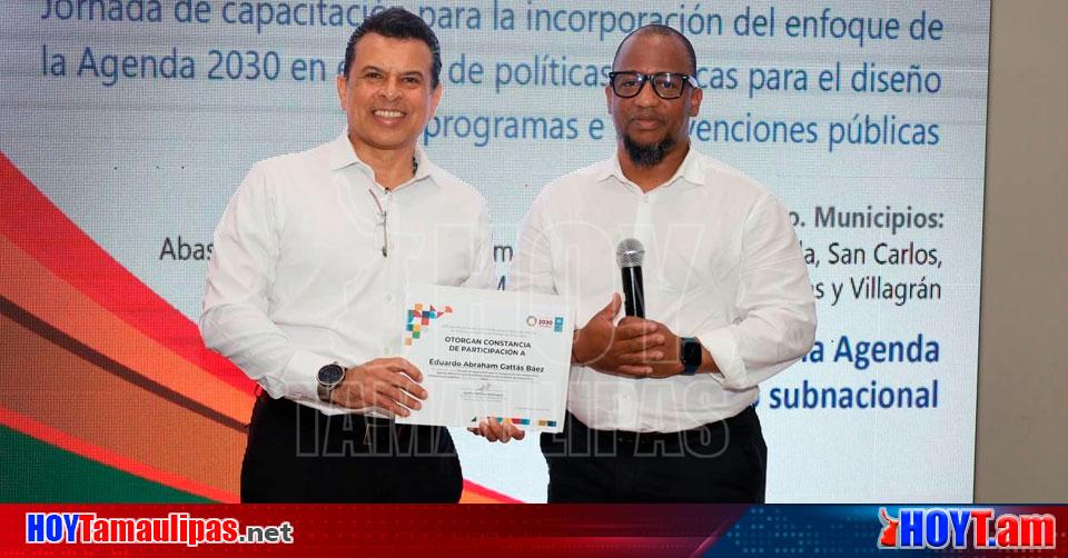 Hoy Tamaulipas - Tamaulipas Preside alcalde de Victoria jornada de capacitacion agenda 2030