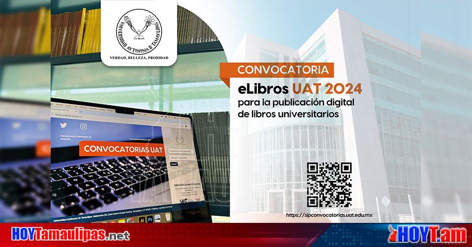 Hoy Tamaulipas - Universidad en Tamaulipas Emite la UAT convocatoria para la publicacion de ...