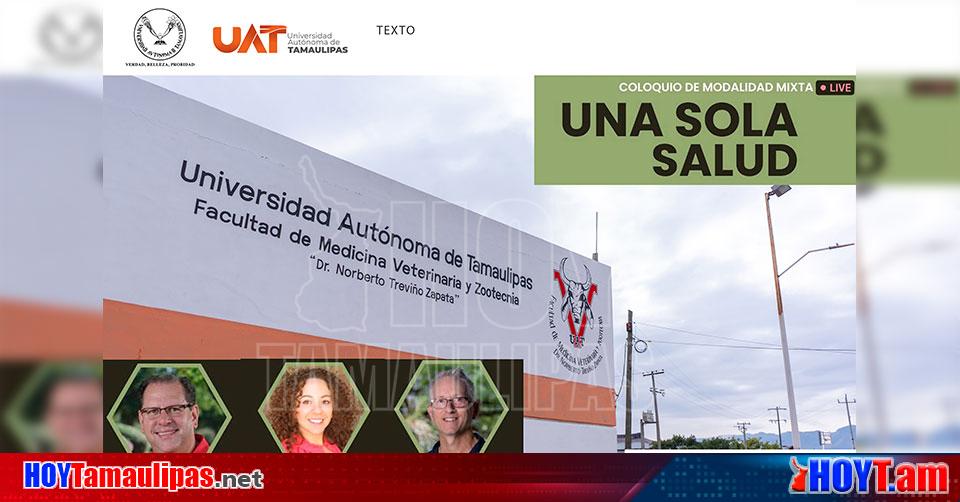 Hoy Tamaulipas - Universidad en Tamaulipas Impartira la UAT conferencias sobre Una Sola Salud