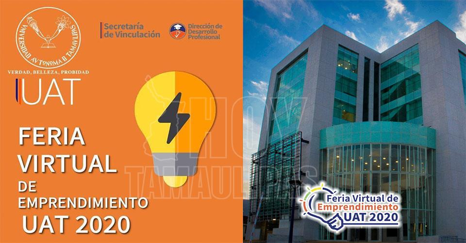 Hoy Tamaulipas - Tamaulipas Universidad Invita UAT a la Feria Virtual de Emprendimiento 2020